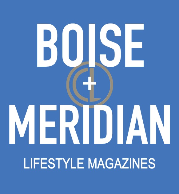 Boise + Meridian Lifestyle Magazine